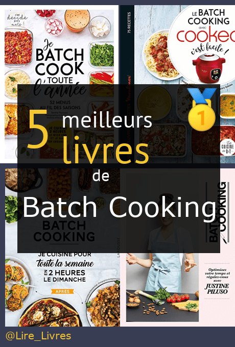 ≡ Les meilleurs livres de Batch Cooking →【Comparatif 2025】