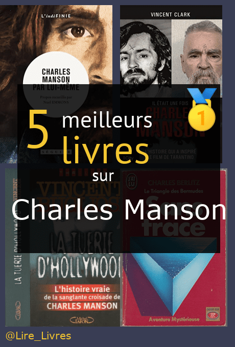 ≡ Les meilleurs livres sur Charles Manson →【Comparatif 2025】