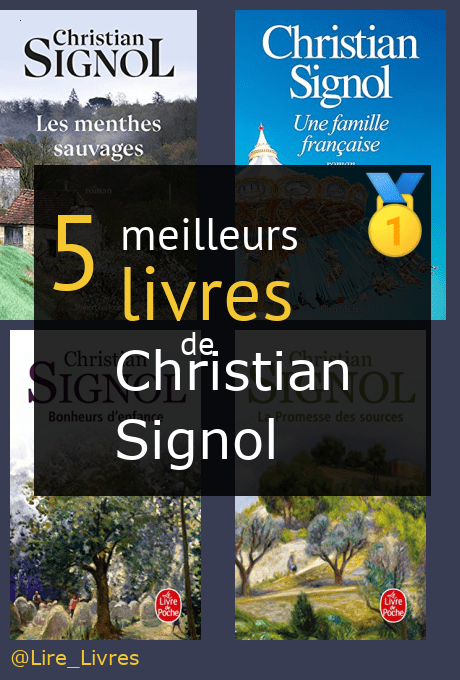 ≡ Les meilleurs livres de Christian Signol →【Comparatif 2025】