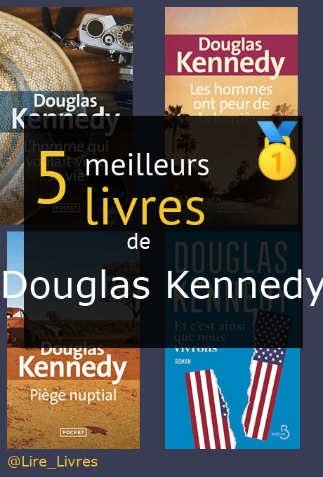 ≡ Les meilleurs livres de Douglas Kennedy →【Comparatif 2026】