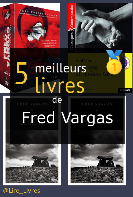 ≡ Les meilleurs livres de Fred Vargas →【Comparatif 2025】