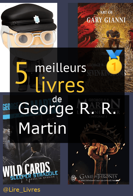 ≡ Les meilleurs livres de George R. R. Martin →【Comparatif 2025】