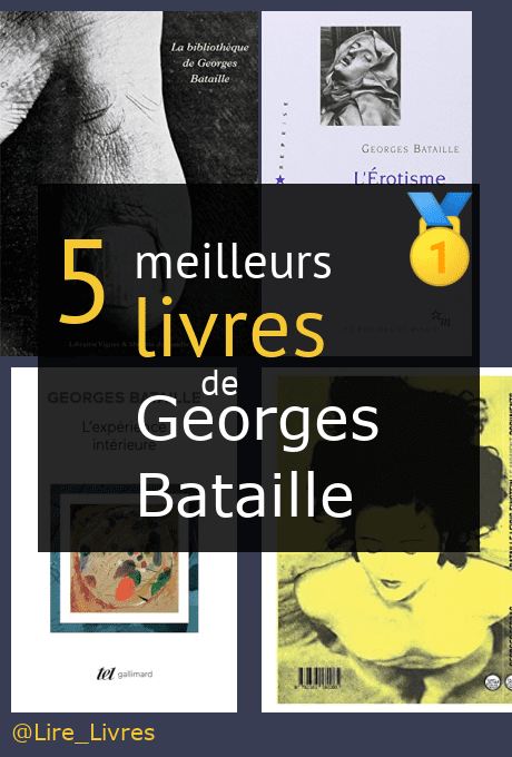 ≡ Les meilleurs livres de Georges Bataille →【Comparatif 2025】