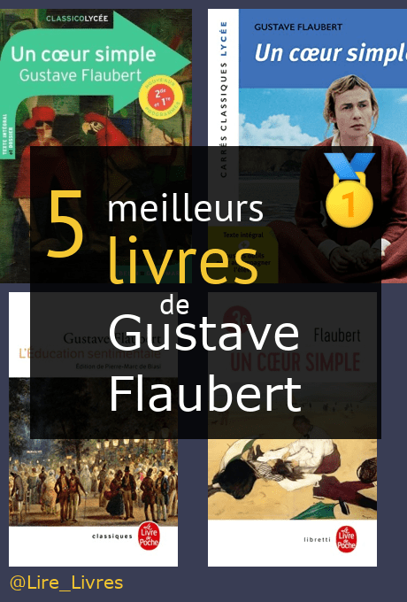 ≡ Les meilleurs livres de Gustave Flaubert →【Comparatif 2025】