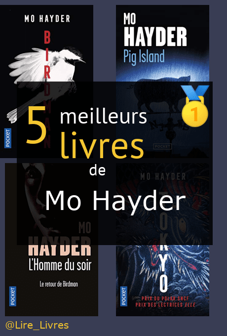 ≡ Les meilleurs livres de Mo Hayder →【Comparatif 2025】