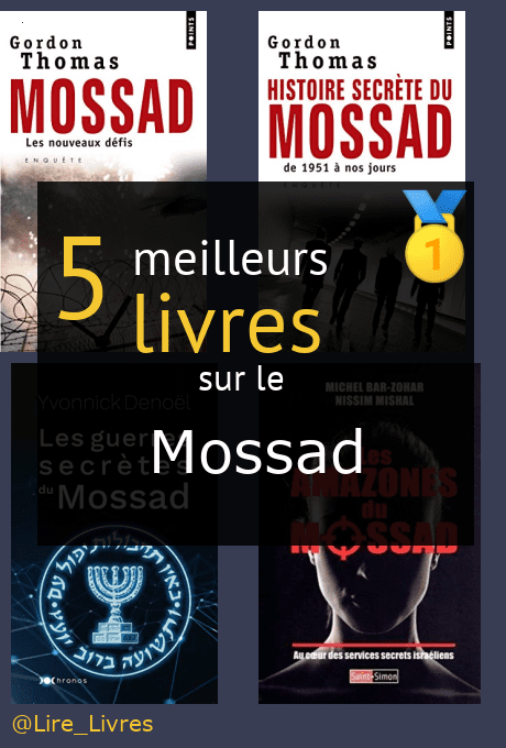 ≡ Les meilleurs livres sur le Mossad →【Comparatif 2025】
