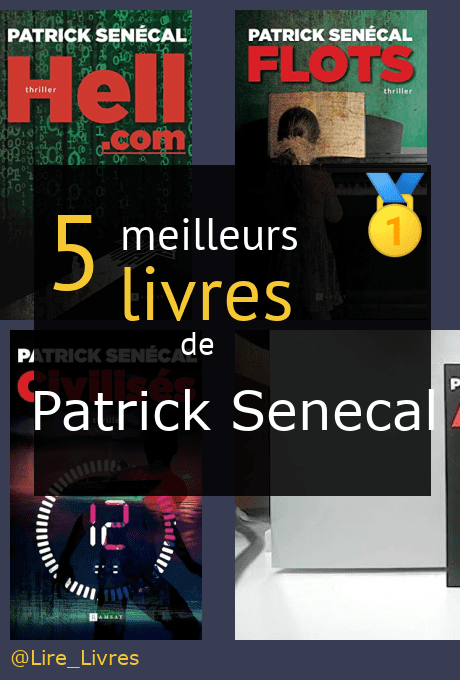 ≡ Les meilleurs livres de Patrick Senécal →【Comparatif 2025】