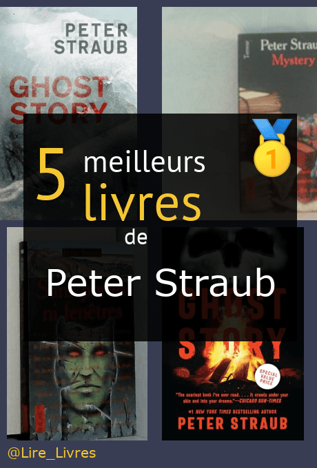 ≡ Les meilleurs livres de Peter Straub →【Comparatif 2025】