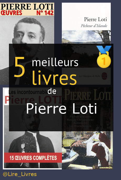 ≡ Les meilleurs livres de Pierre Loti →【Comparatif 2026】