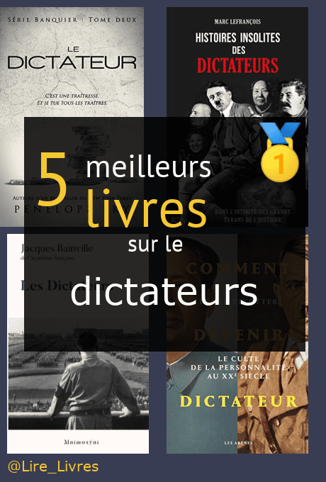 ≡ Les meilleurs livres sur le dictateurs →【Comparatif 2025】