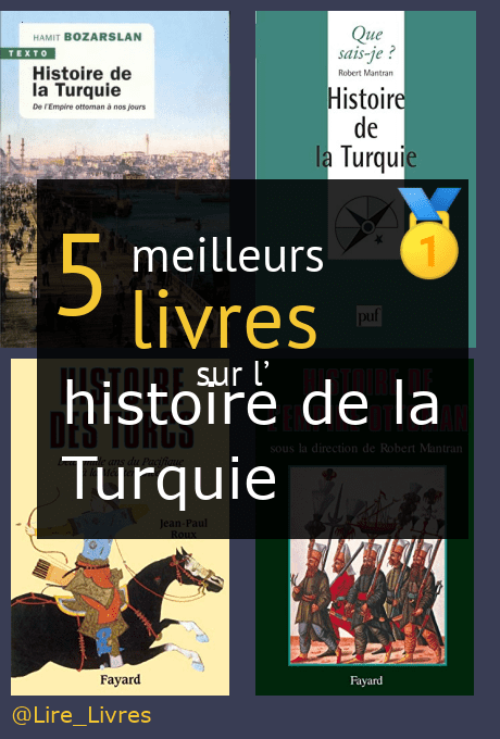 ≡ Les meilleurs livres sur l’ histoire de la Turquie →【Comparatif 2025】