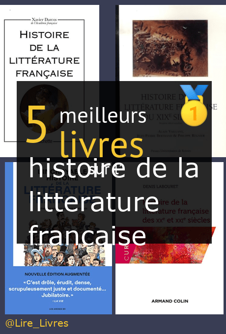 ≡ Les meilleurs livres sur l’ histoire de la littérature française → ...