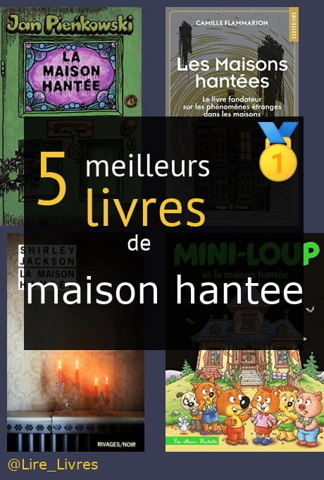 ≡ Les meilleurs livres de maison hantée →【Comparatif 2025】