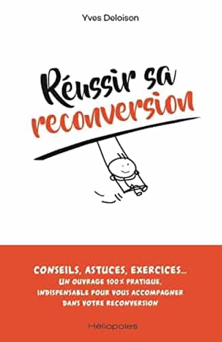 ≡ Les meilleurs livres sur la reconversion professionnelle →【Comparatif 2023】