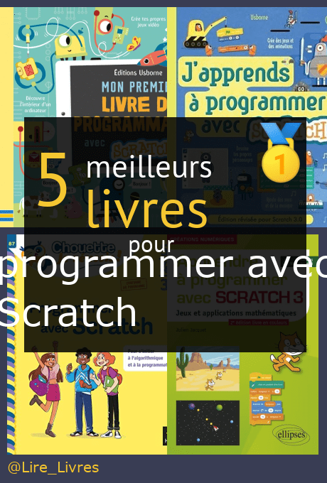 ≡ Les meilleurs livres pour programmer avec Scratch →【Comparatif 2025】 ≡ Les meilleurs livres pour programmer avec Scratch →【Comparatif 2025】