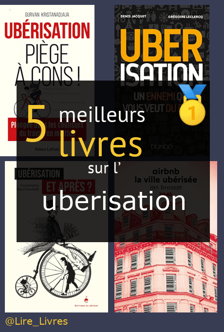 ≡ Les meilleurs livres sur l’ uberisation →【Comparatif 2025】